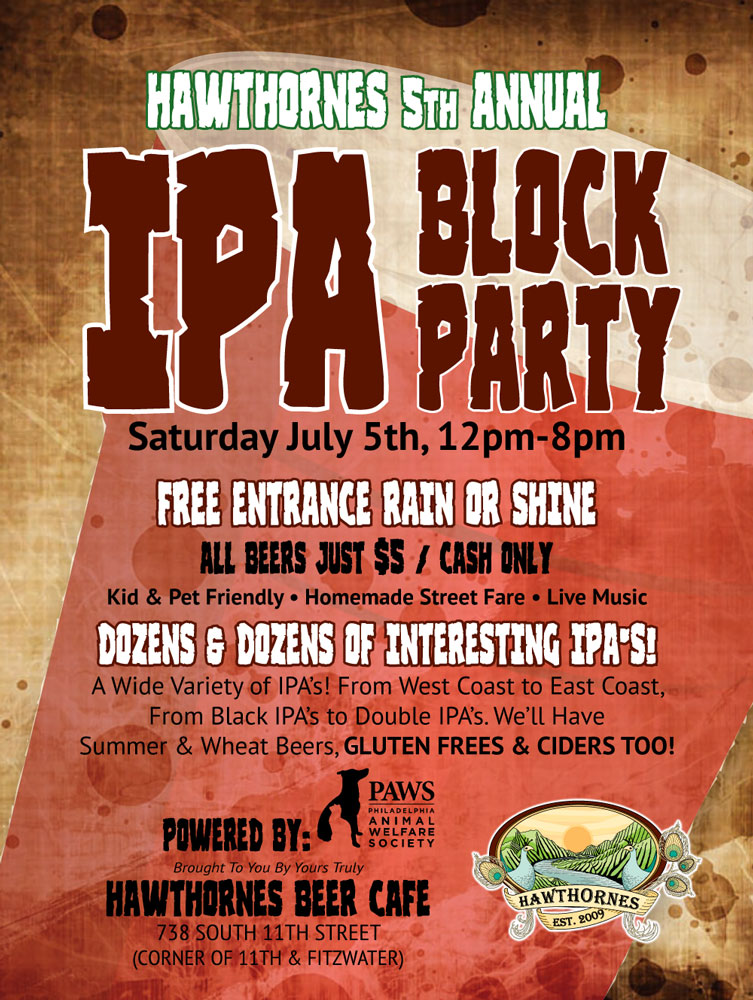 Fire Won't Stop Hawthornes 5th Annual IPA Block Party - Philadelphia ...