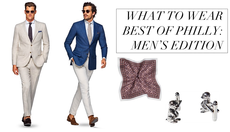 Men, This Is What You Should Wear to Best of Philly | Shoppist