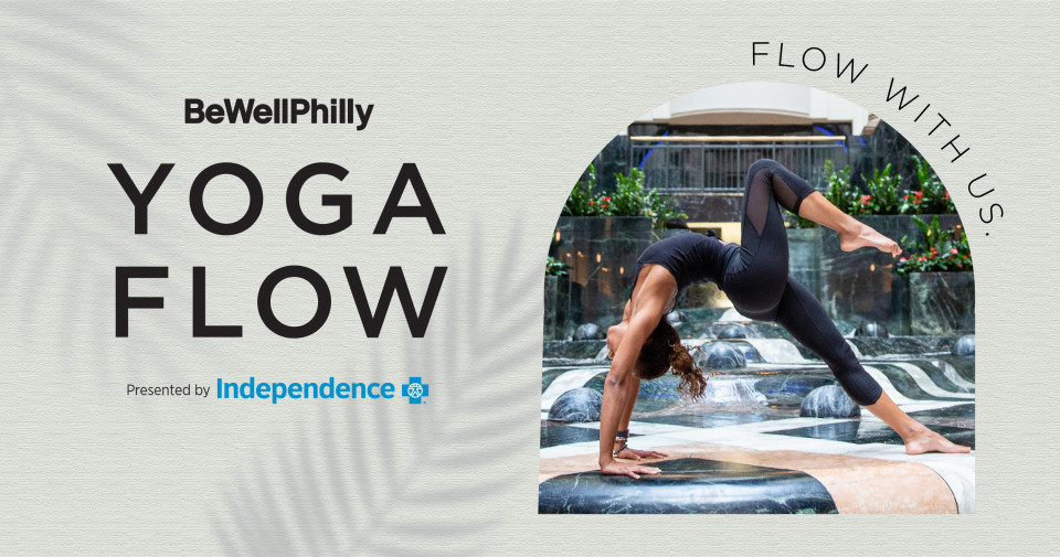 Be Well Philly Summer Yoga Flow