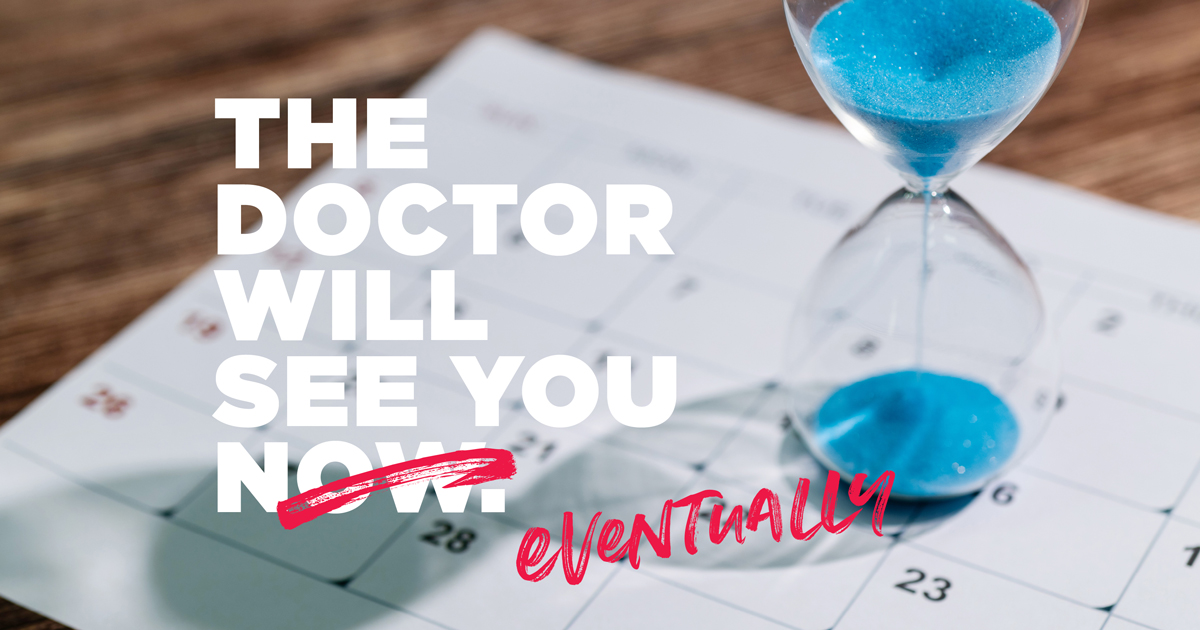 Why Seeing a Doctor Takes So Long — and How to Get Health Care When You ...