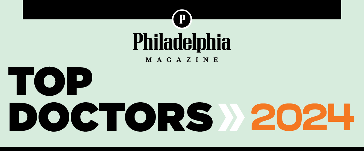 2024 Top Doctors Winner - Philadelphia Magazine