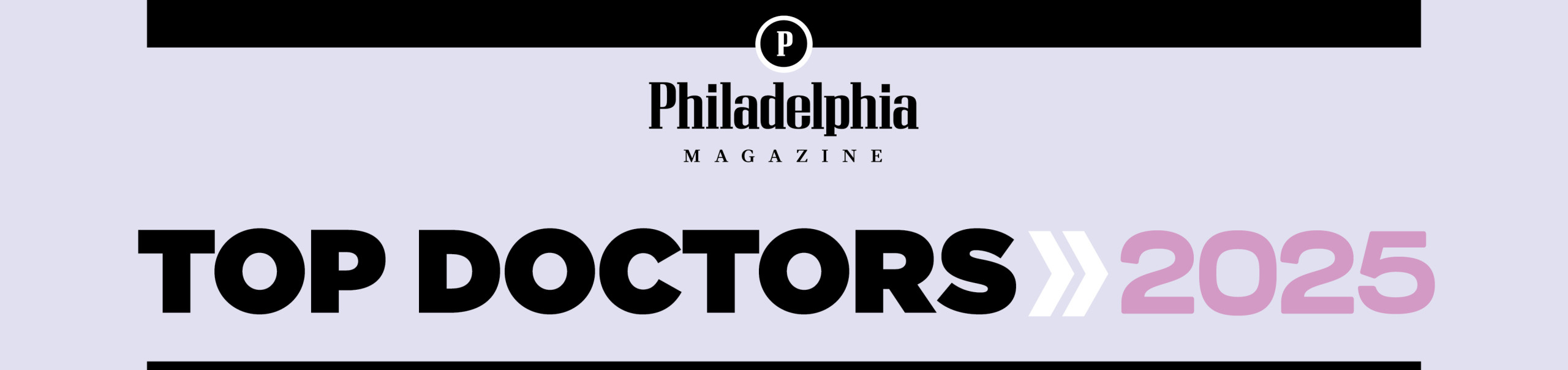 2025 Top Doctors Winner - Philadelphia Magazine